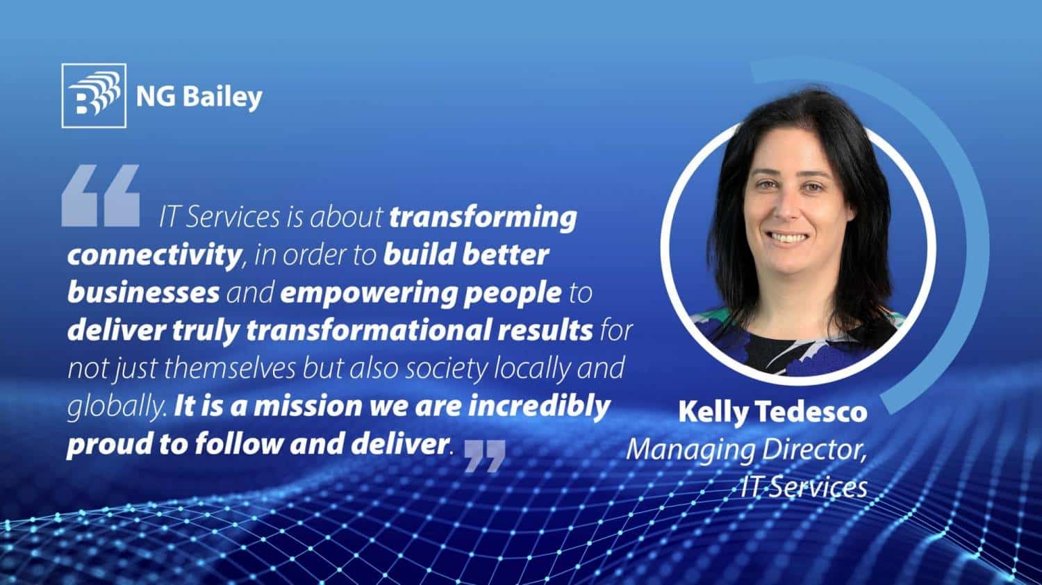 NG Bailey's IT Services ‘transforming connectivity’ | FM Business Daily News