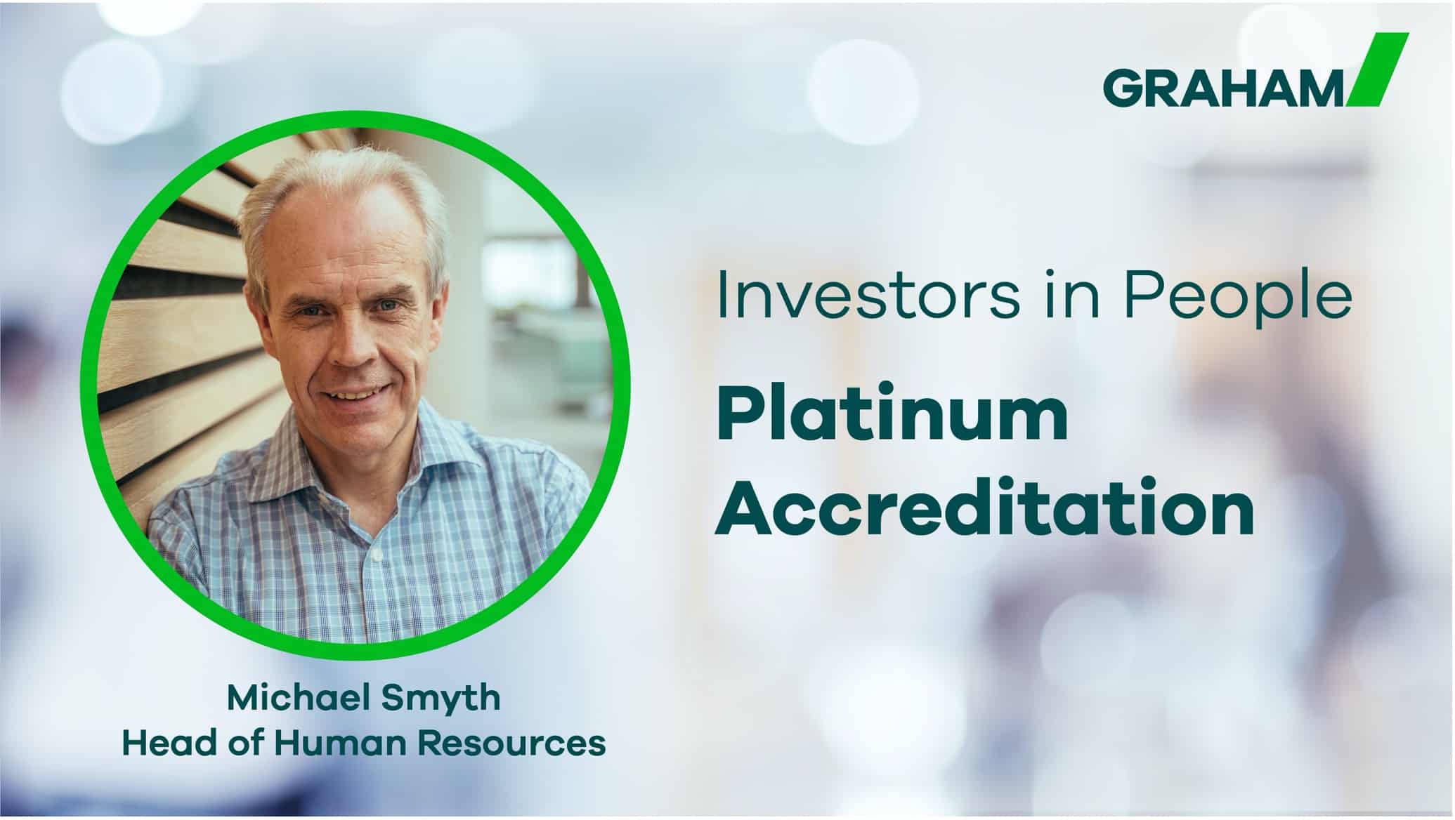 ‘We Invest in People’ Platinum Accreditation maintained by GRAHAM | FM ...