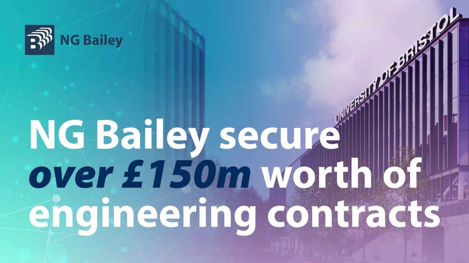 NG Bailey secures over £150m worth of engineering contracts | FM ...