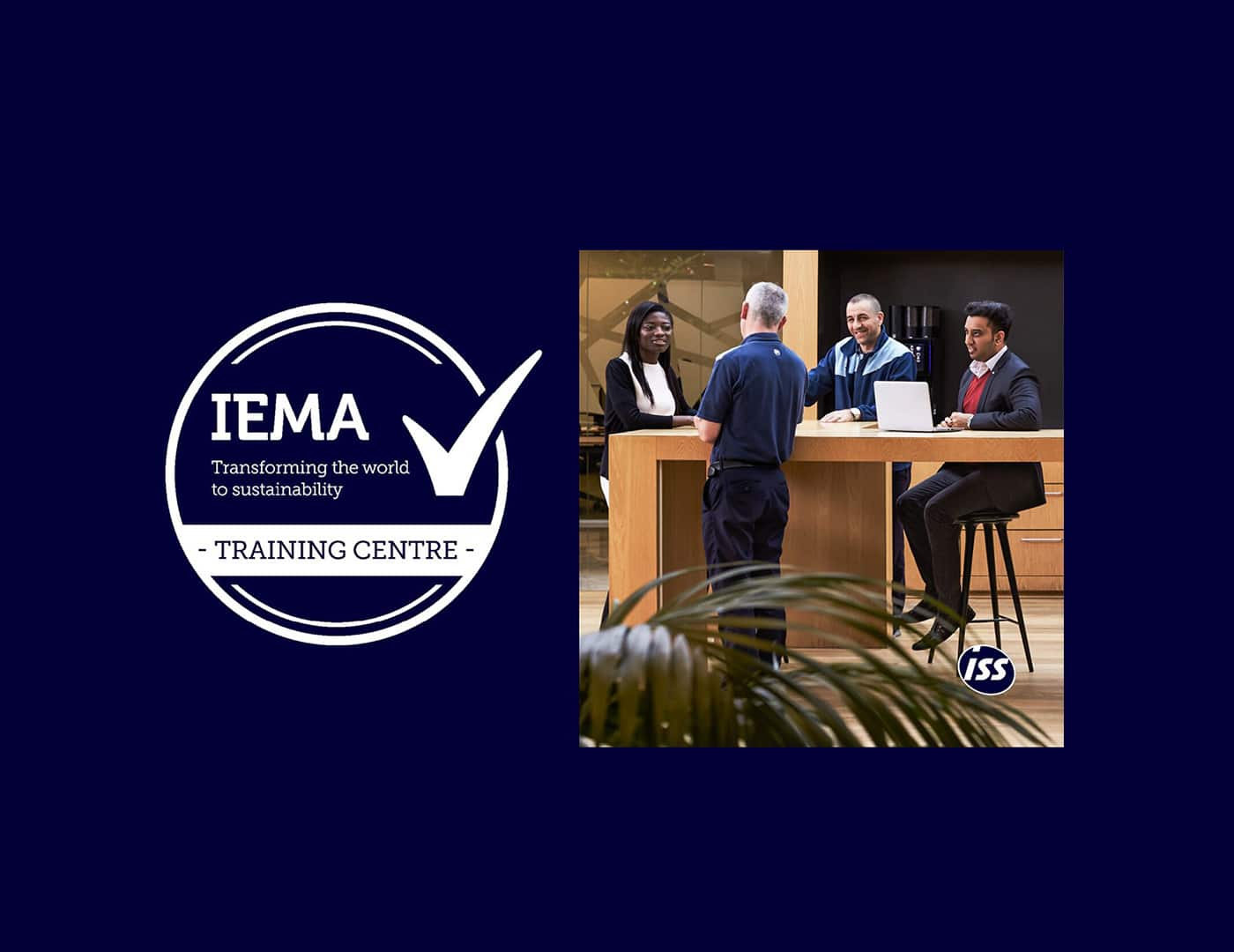 ISS champions sustainable workplaces as official IEMA training centre ...